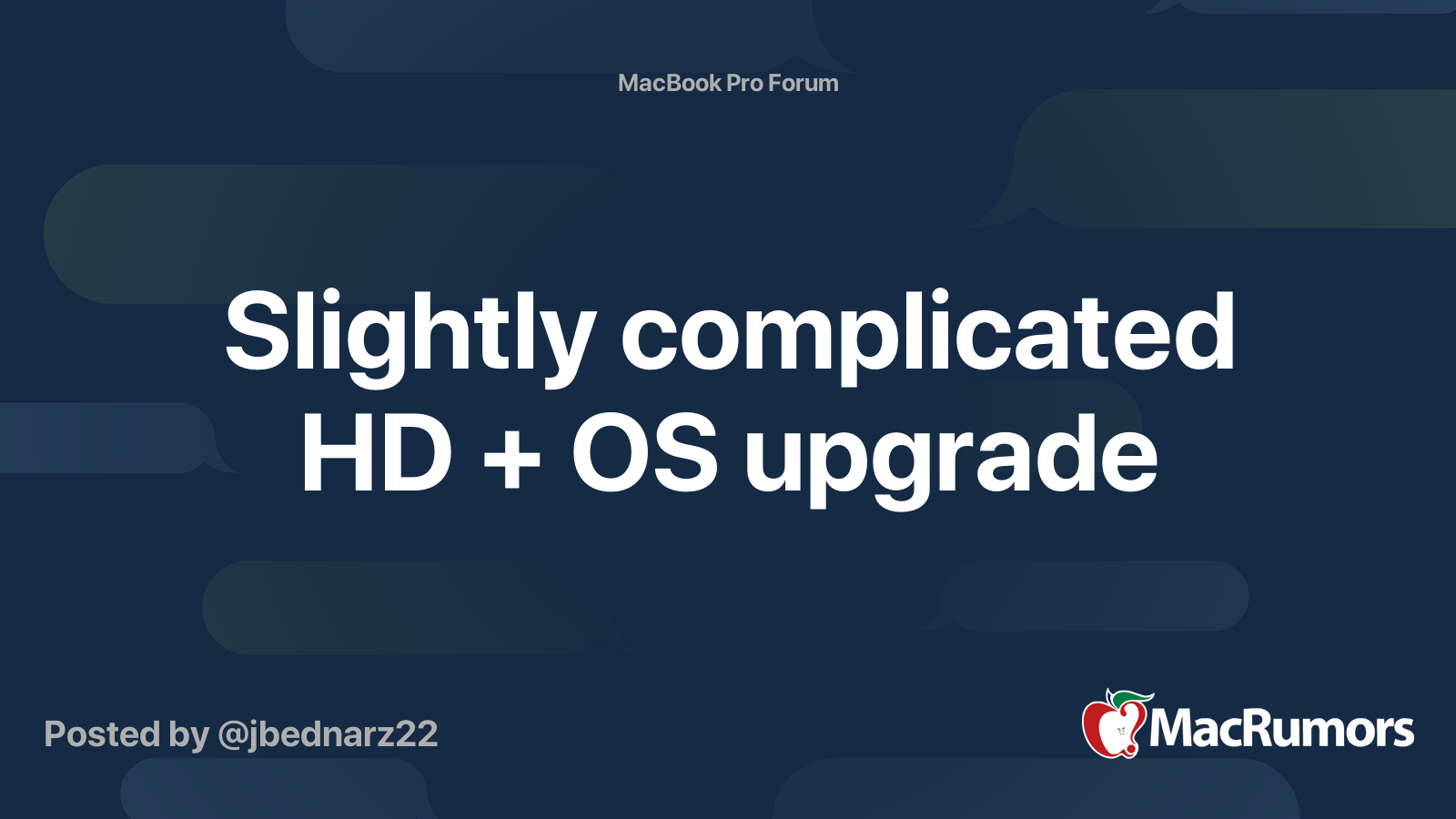 Slightly complicated HD + OS upgrade | MacRumors Forums