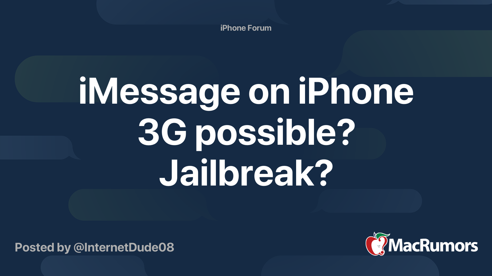 iMessage on iPhone 3G possible? Jailbreak? | MacRumors Forums