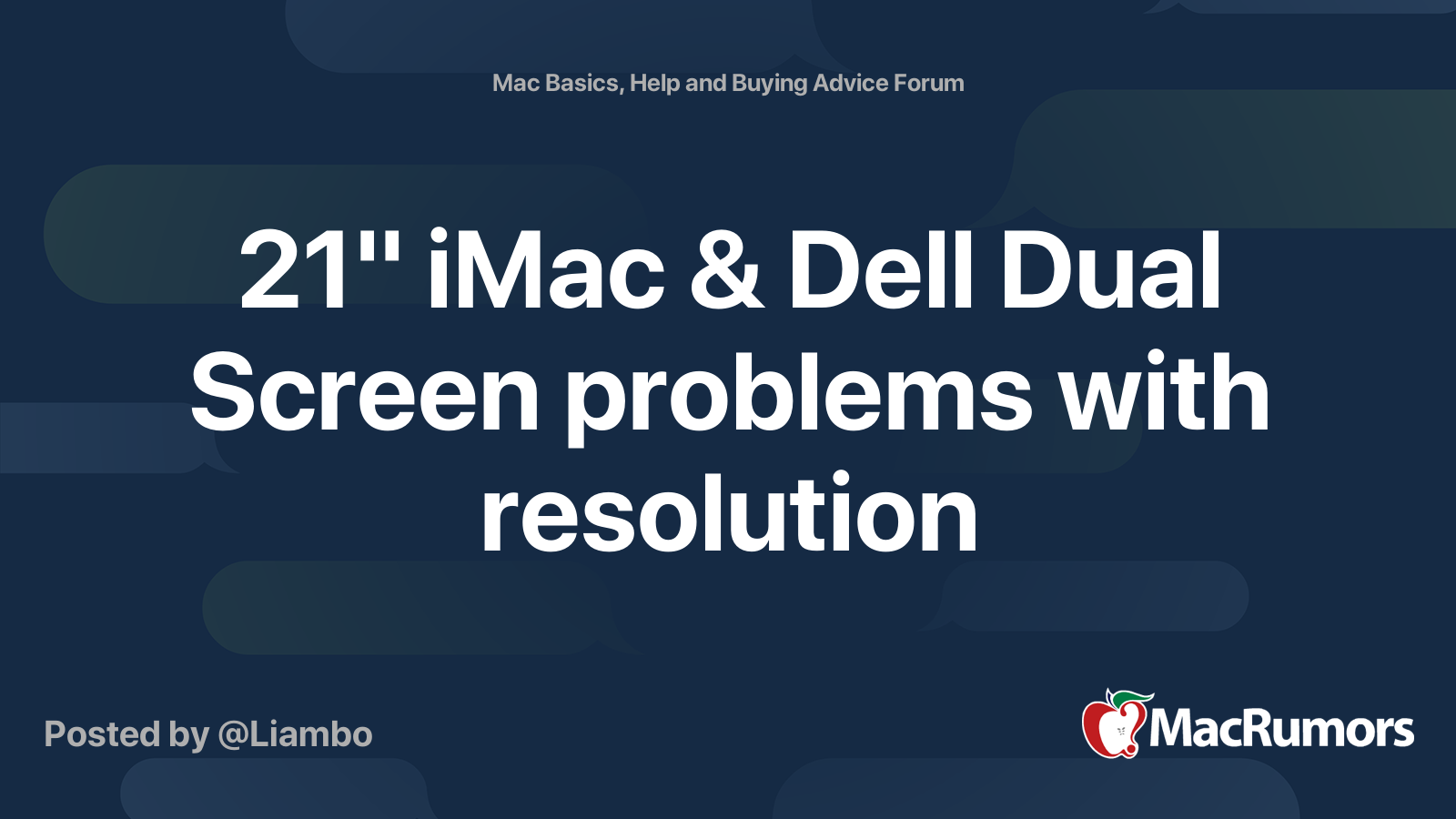 21" iMac & Dell Dual Screen problems with resolution | MacRumors Forums