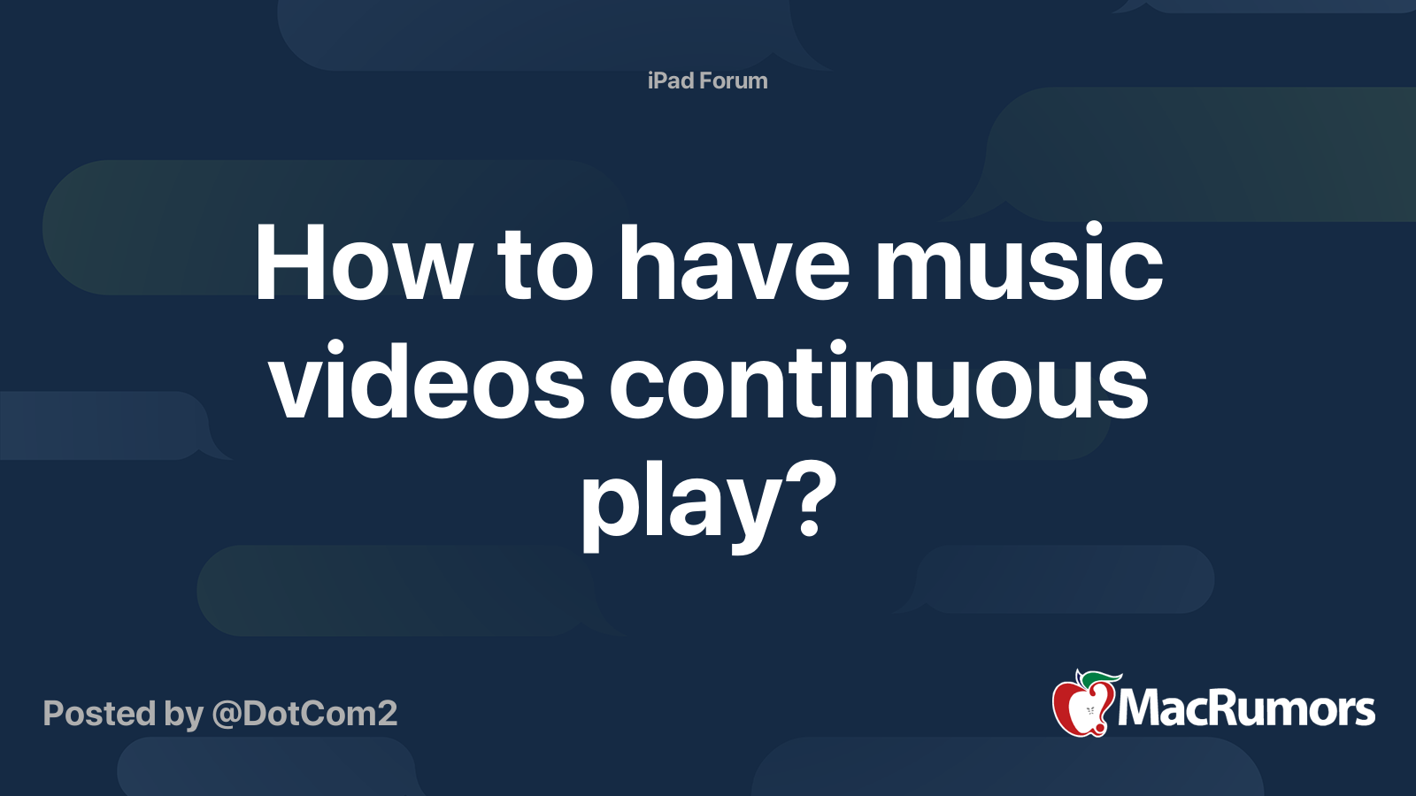 How to have music videos continuous play? | MacRumors Forums