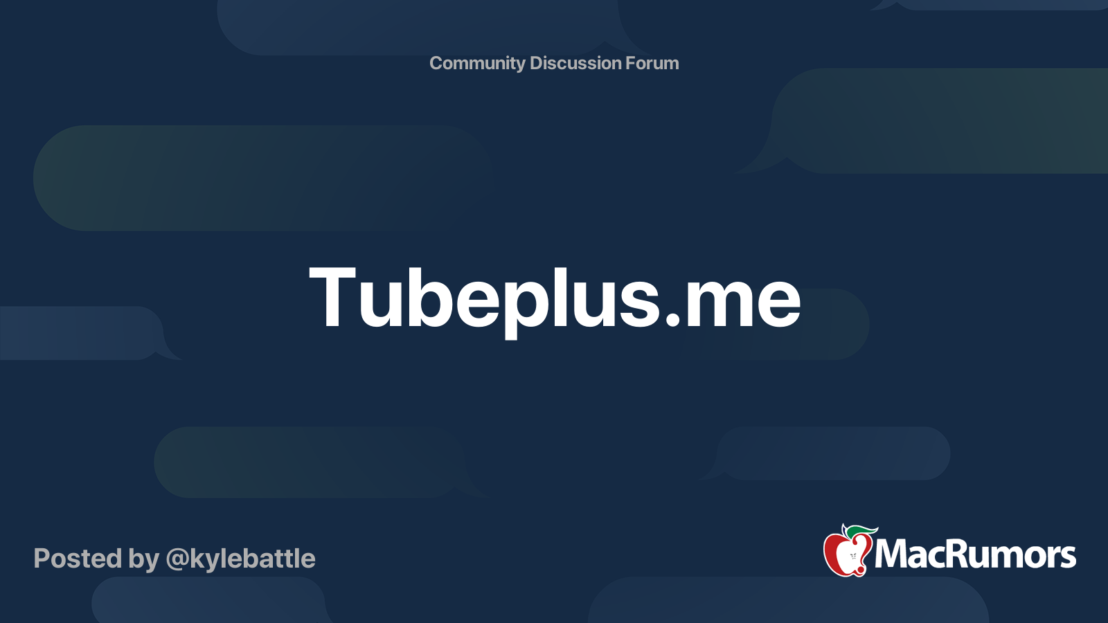 Tubeplus.me | MacRumors Forums