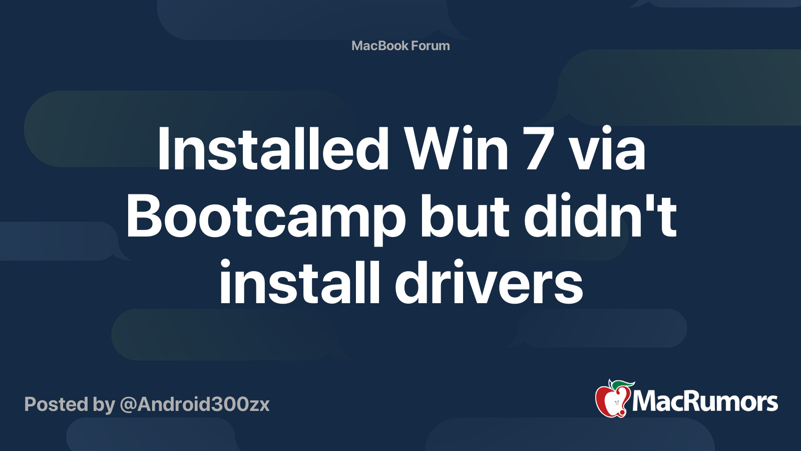Installed Win 7 via Bootcamp but didn't install drivers | MacRumors Forums