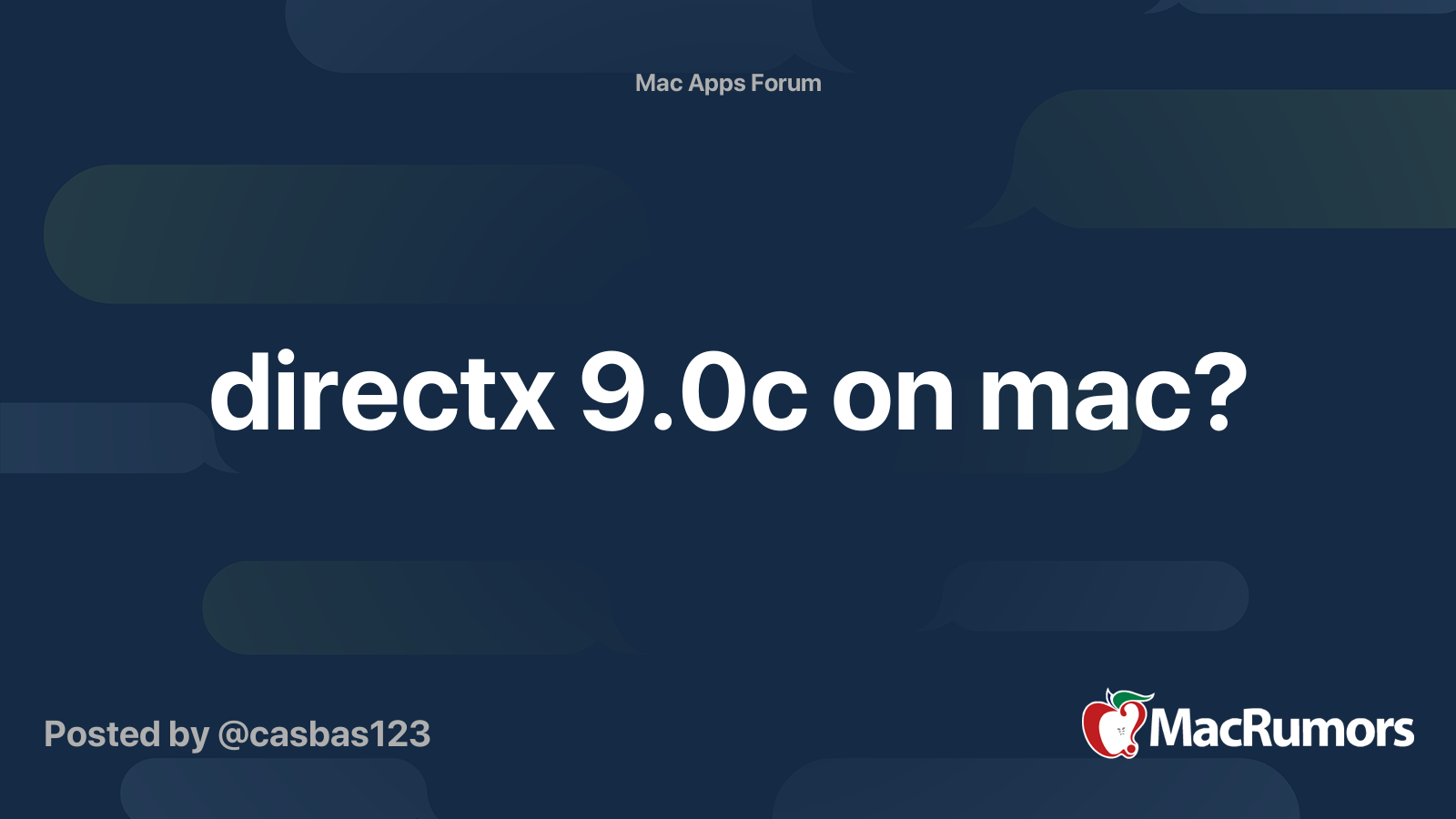 directx 9.0c on mac? | MacRumors Forums