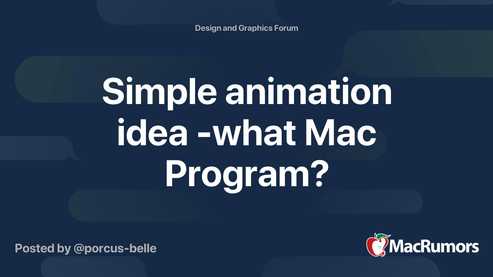 Simple animation idea -what Mac Program? | MacRumors Forums