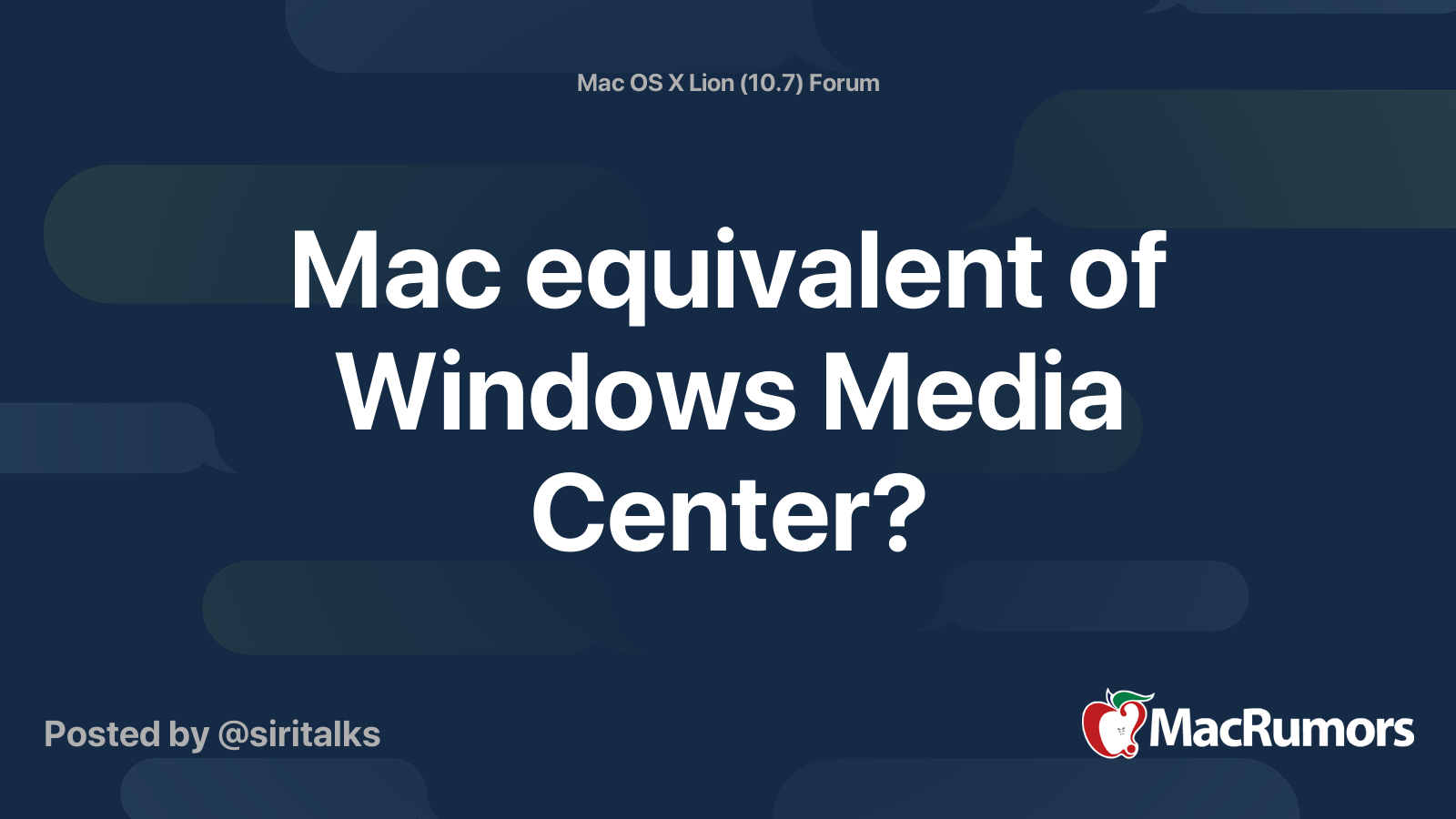 Mac equivalent of Windows Media Center? | MacRumors Forums