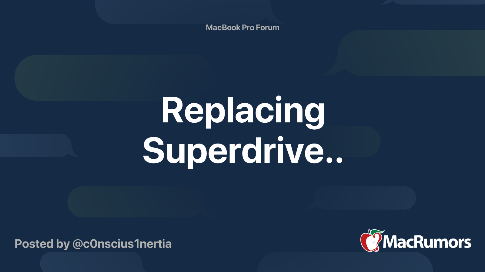 Replacing Superdrive.. | MacRumors Forums