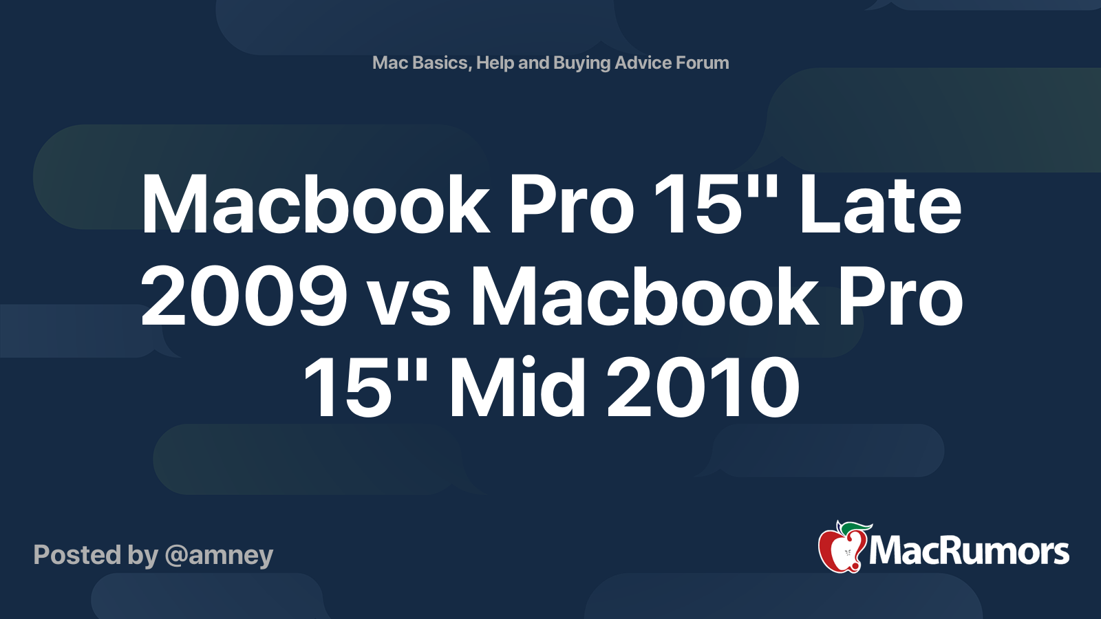Macbook Pro 15" Late 2009 vs Macbook Pro 15" Mid 2010 | MacRumors Forums