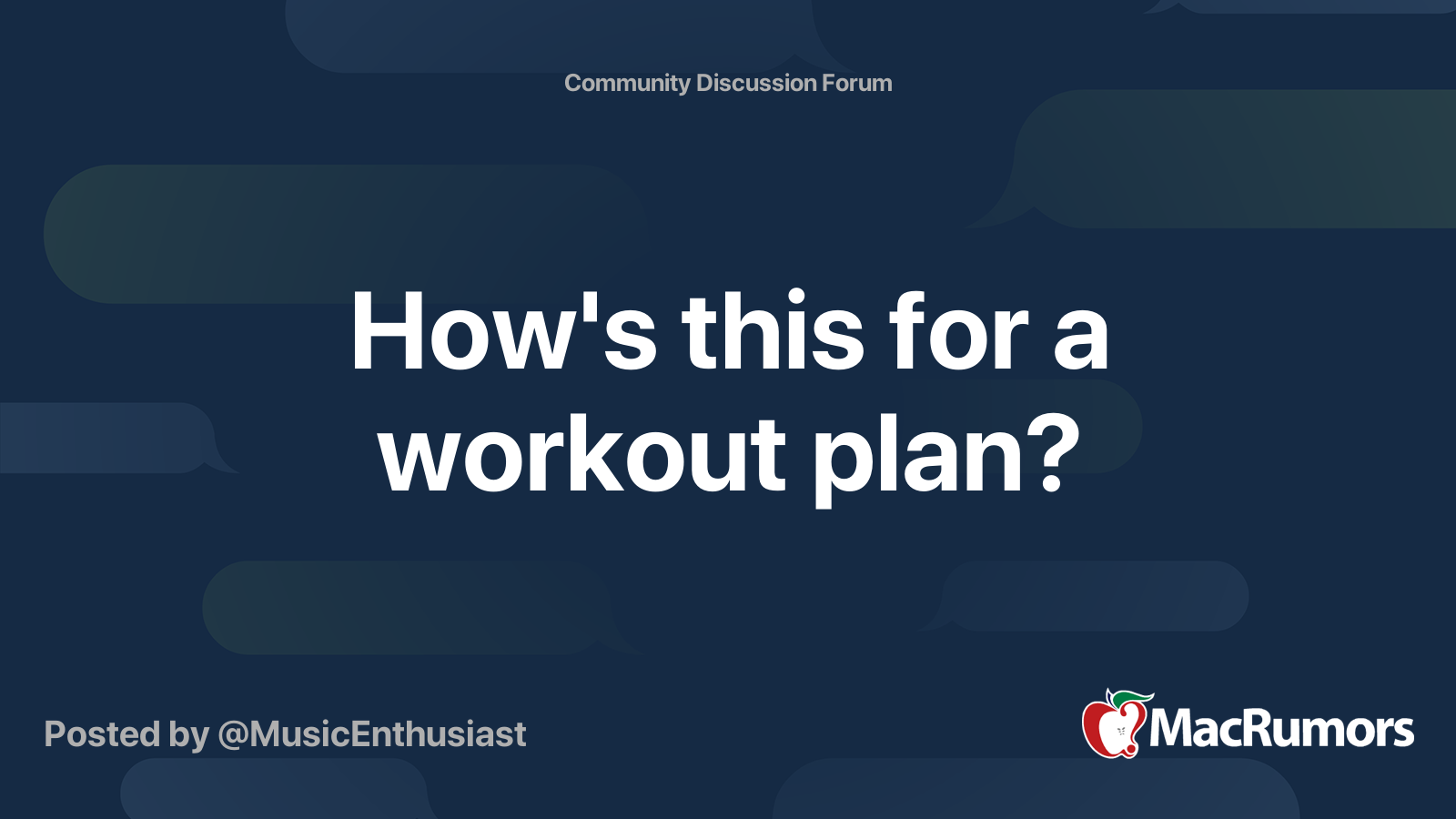 How's this for a workout plan? | MacRumors Forums