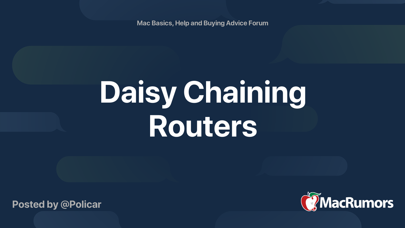 Daisy Chaining Routers | MacRumors Forums