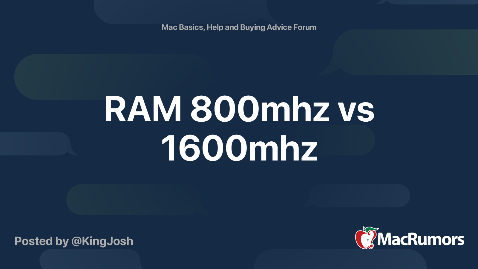 RAM 800mhz vs 1600mhz | MacRumors Forums