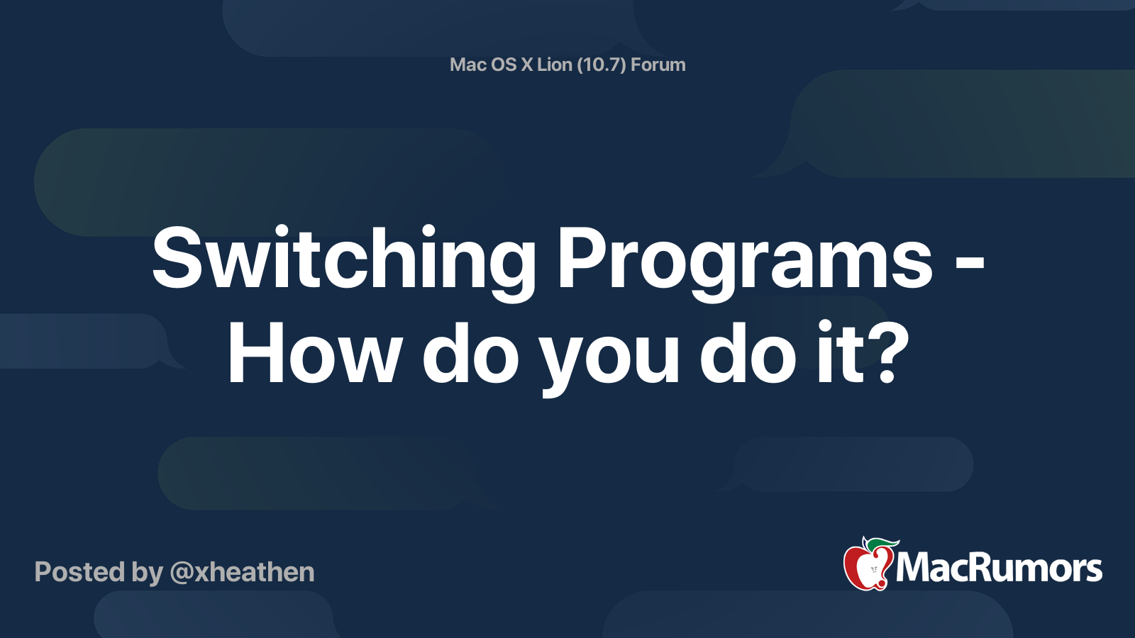 Switching Programs - How do you do it? | MacRumors Forums