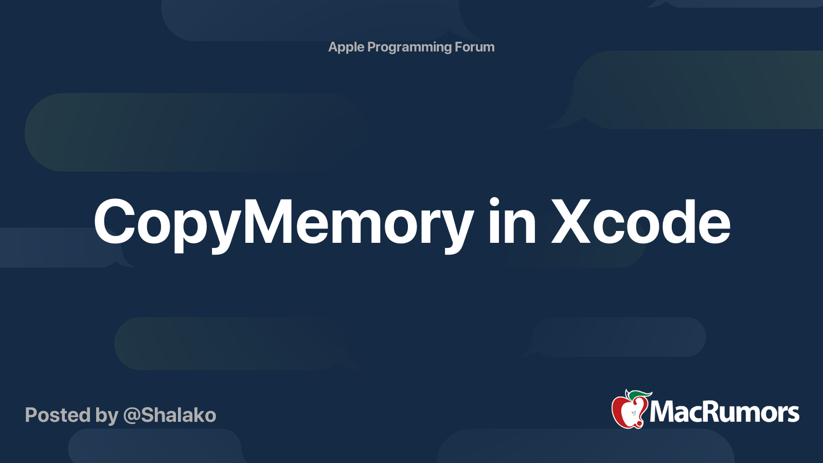 CopyMemory in Xcode | MacRumors Forums