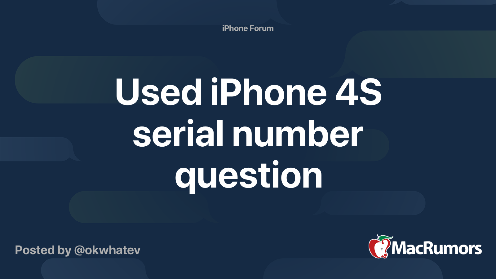 Used iPhone 4S serial number question | MacRumors Forums