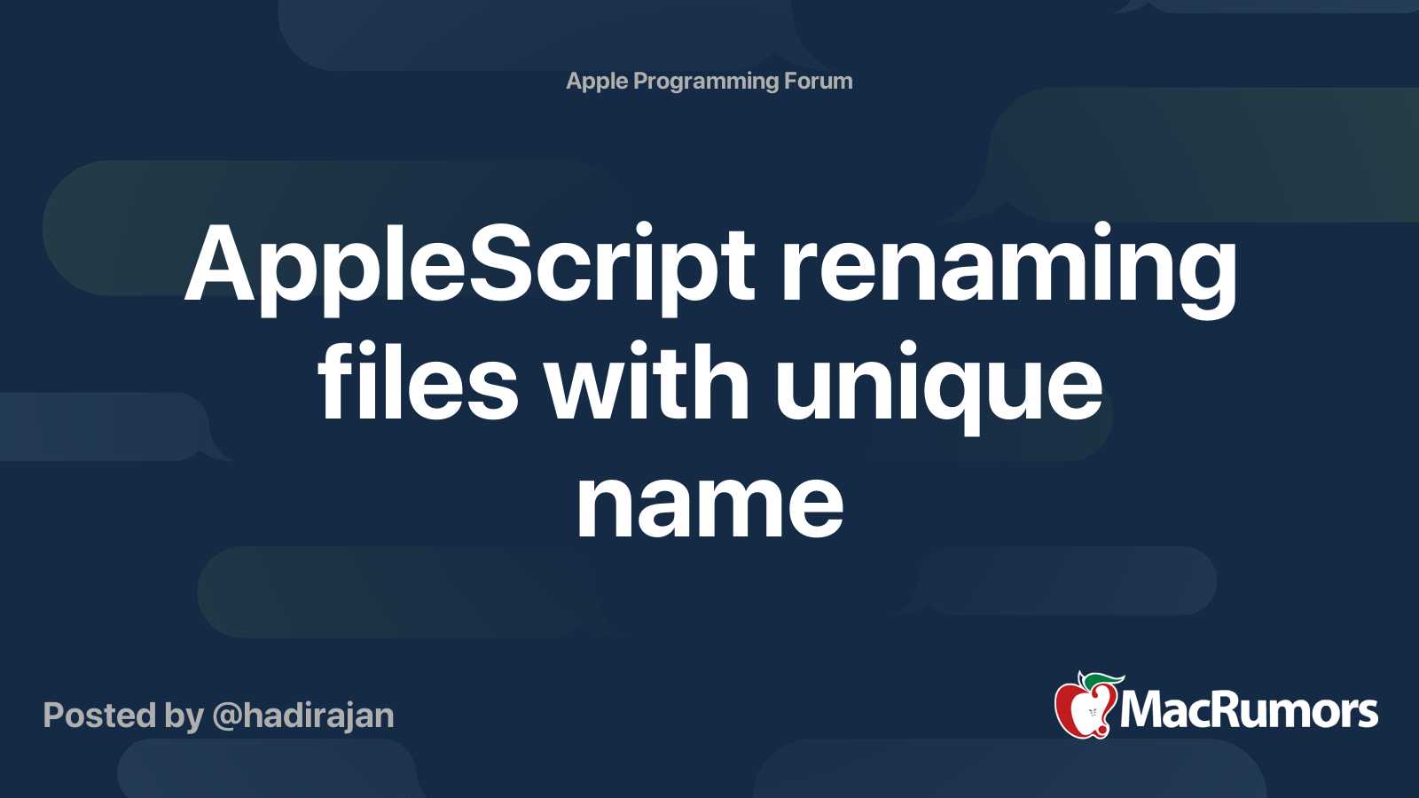AppleScript renaming files with unique name | MacRumors Forums