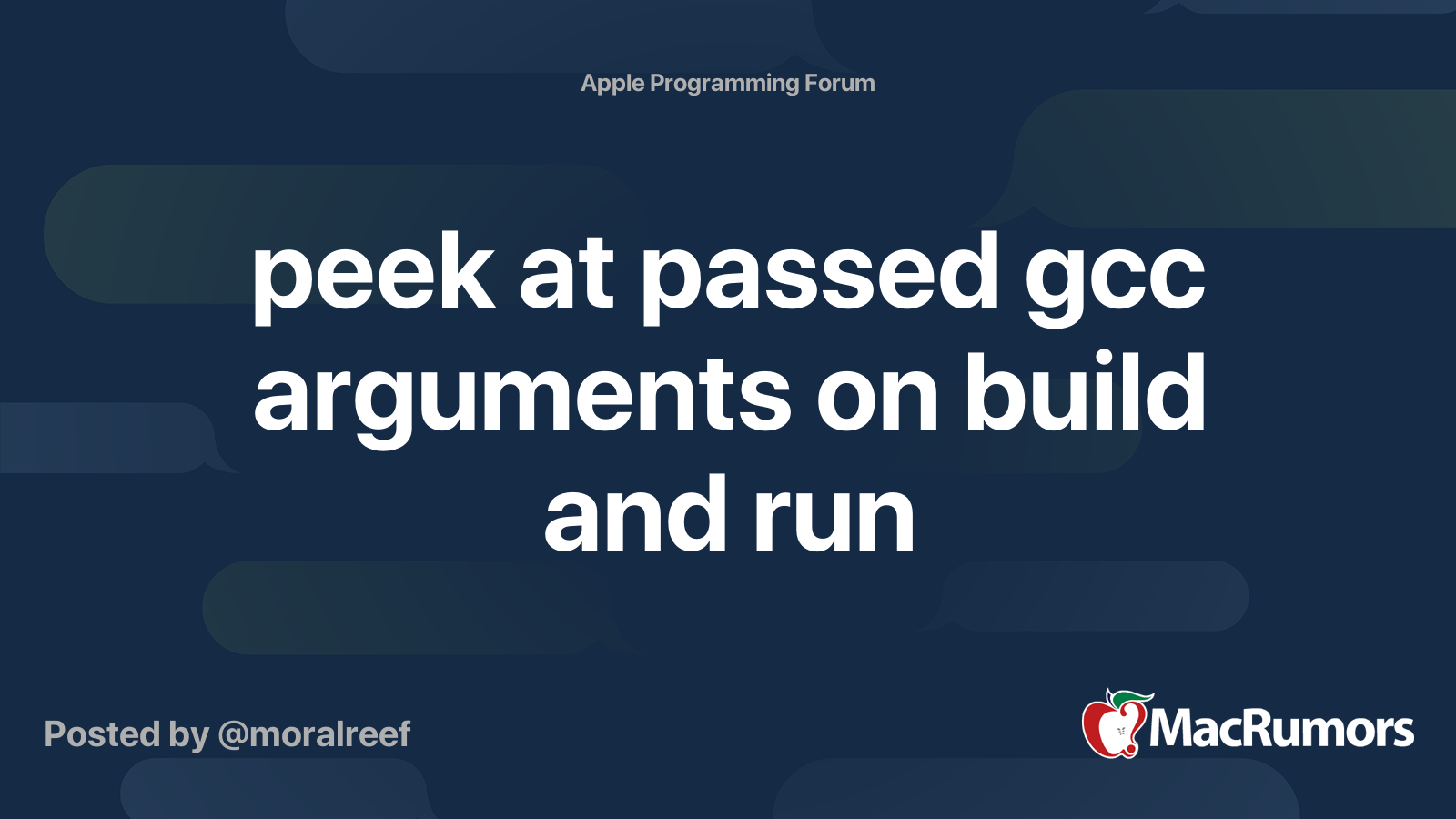peek at passed gcc arguments on build and run | MacRumors Forums