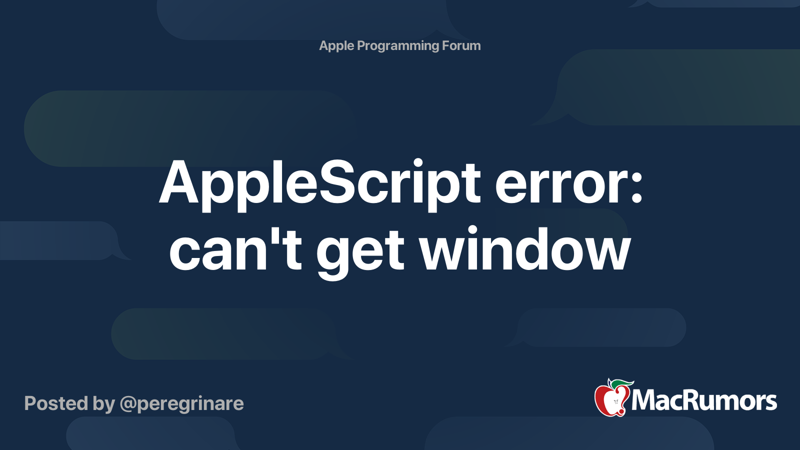 Applescript Error Can T Get Window Macrumors Forums