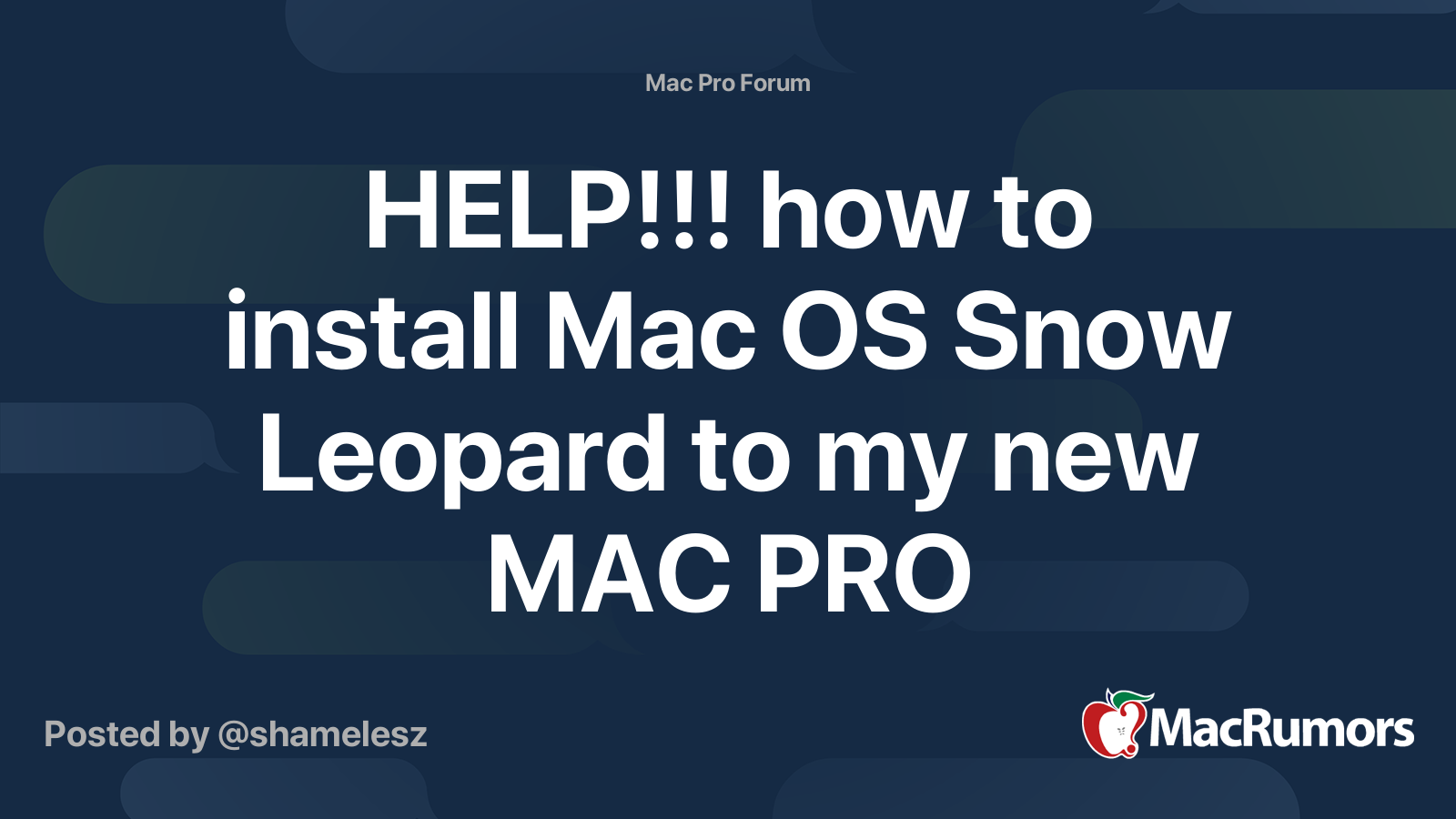 Help How To Install Mac Os Snow Leopard To My New Mac Pro Macrumors Forums