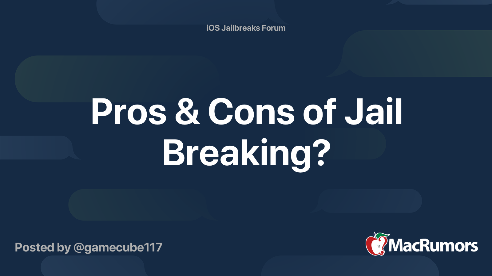 Pros & Cons of Jail Breaking? | MacRumors Forums