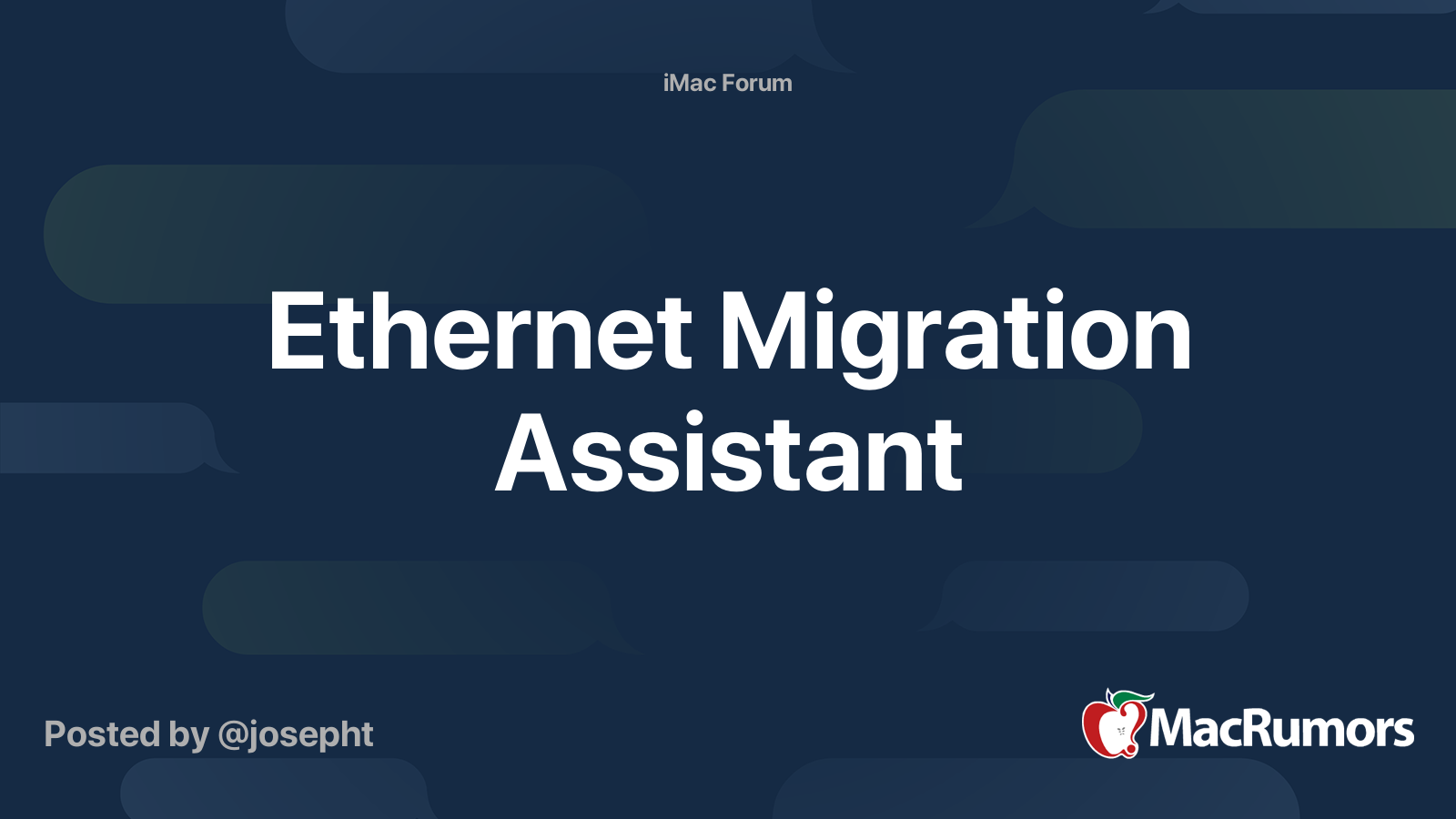 Ethernet Migration Assistant | MacRumors Forums