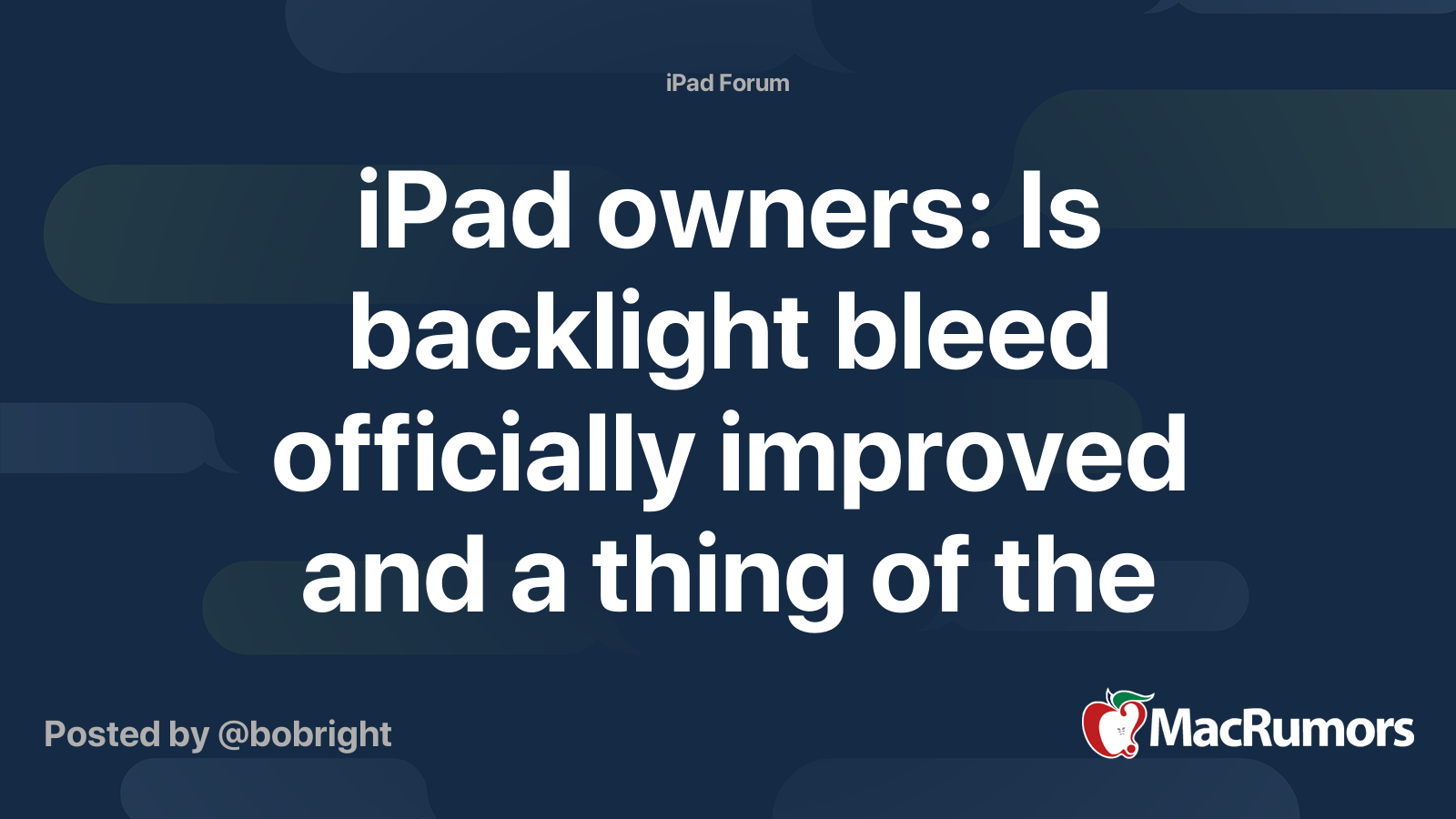 iPad owners: Is backlight bleed officially improved and a thing of the ...