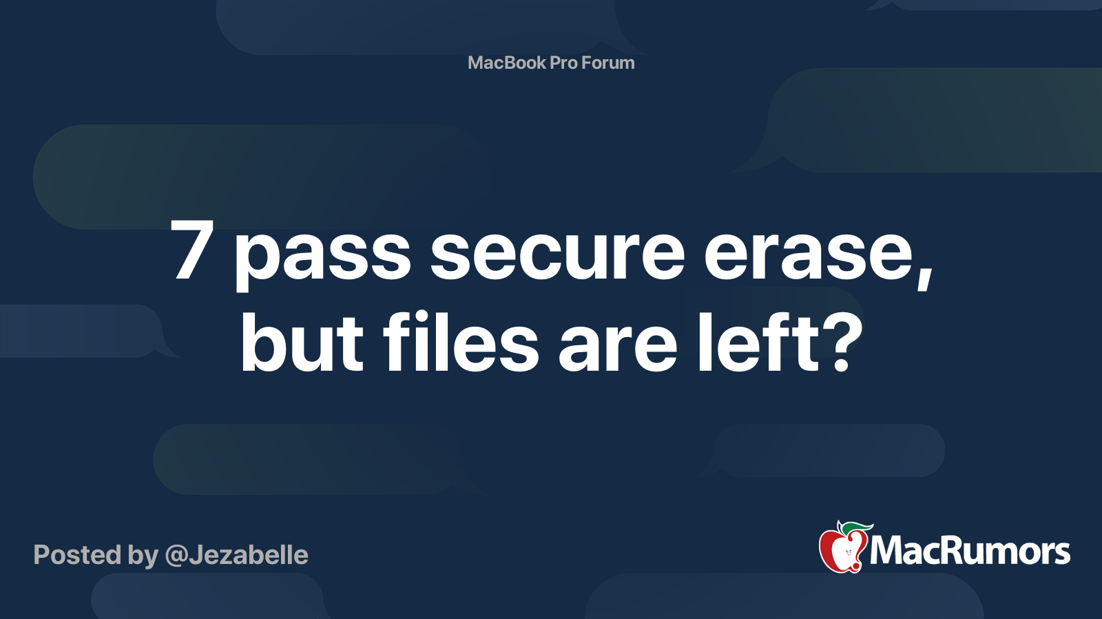 7 pass secure erase, but files are left? | MacRumors Forums