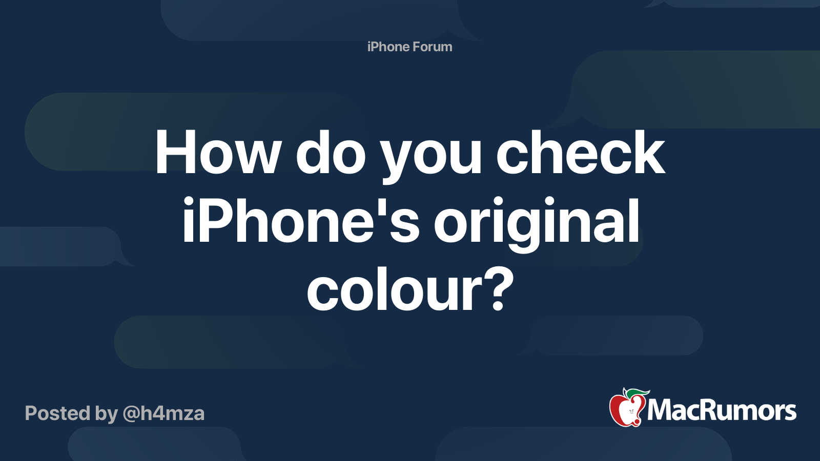 How do you check iPhone's original colour? | MacRumors Forums