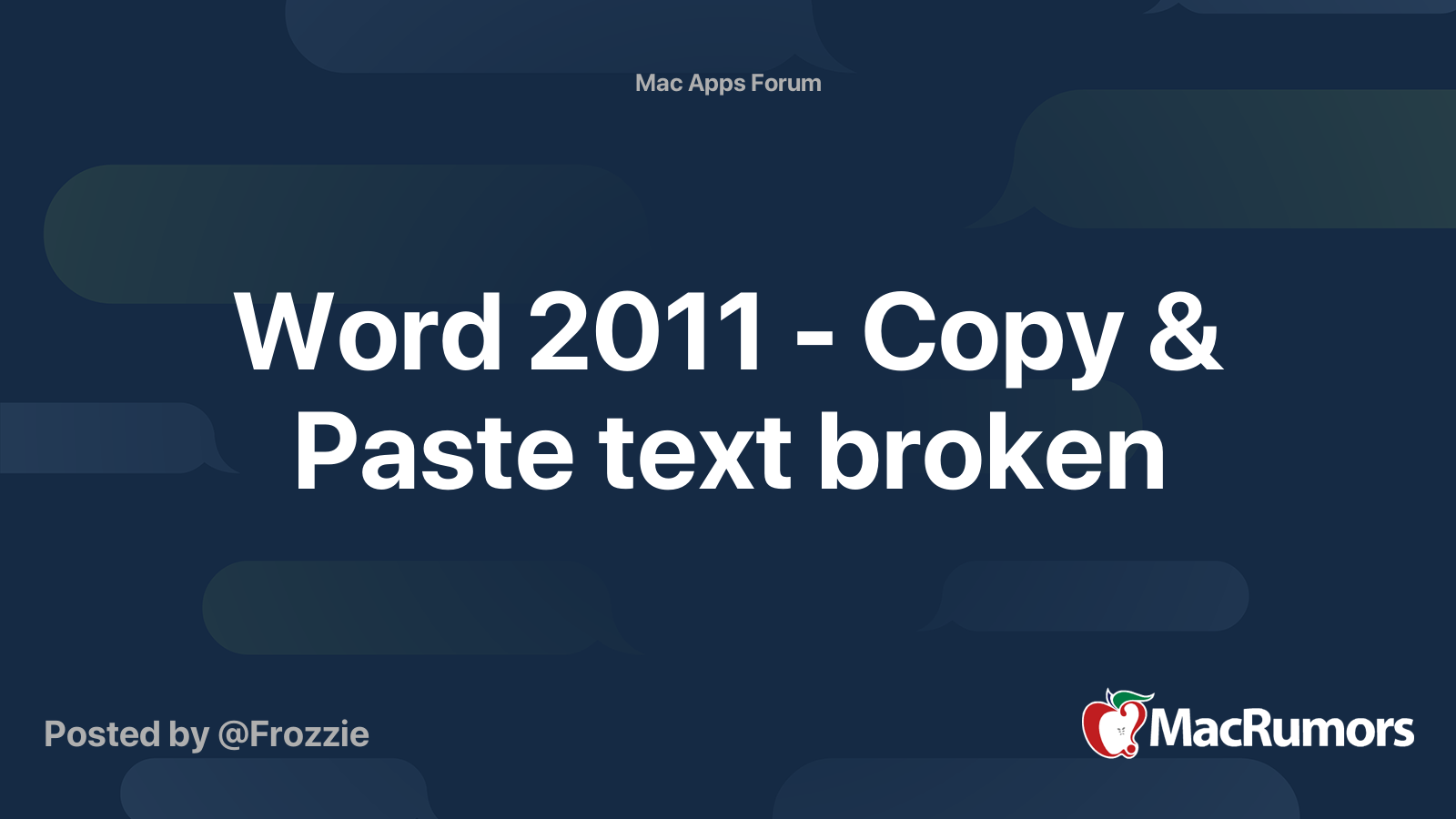 Word 2011 - Copy & Paste text broken | MacRumors Forums