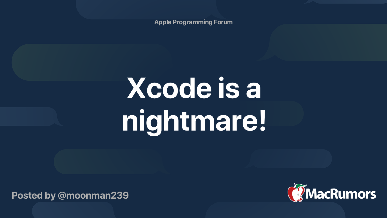 Xcode is a nightmare! | MacRumors Forums
