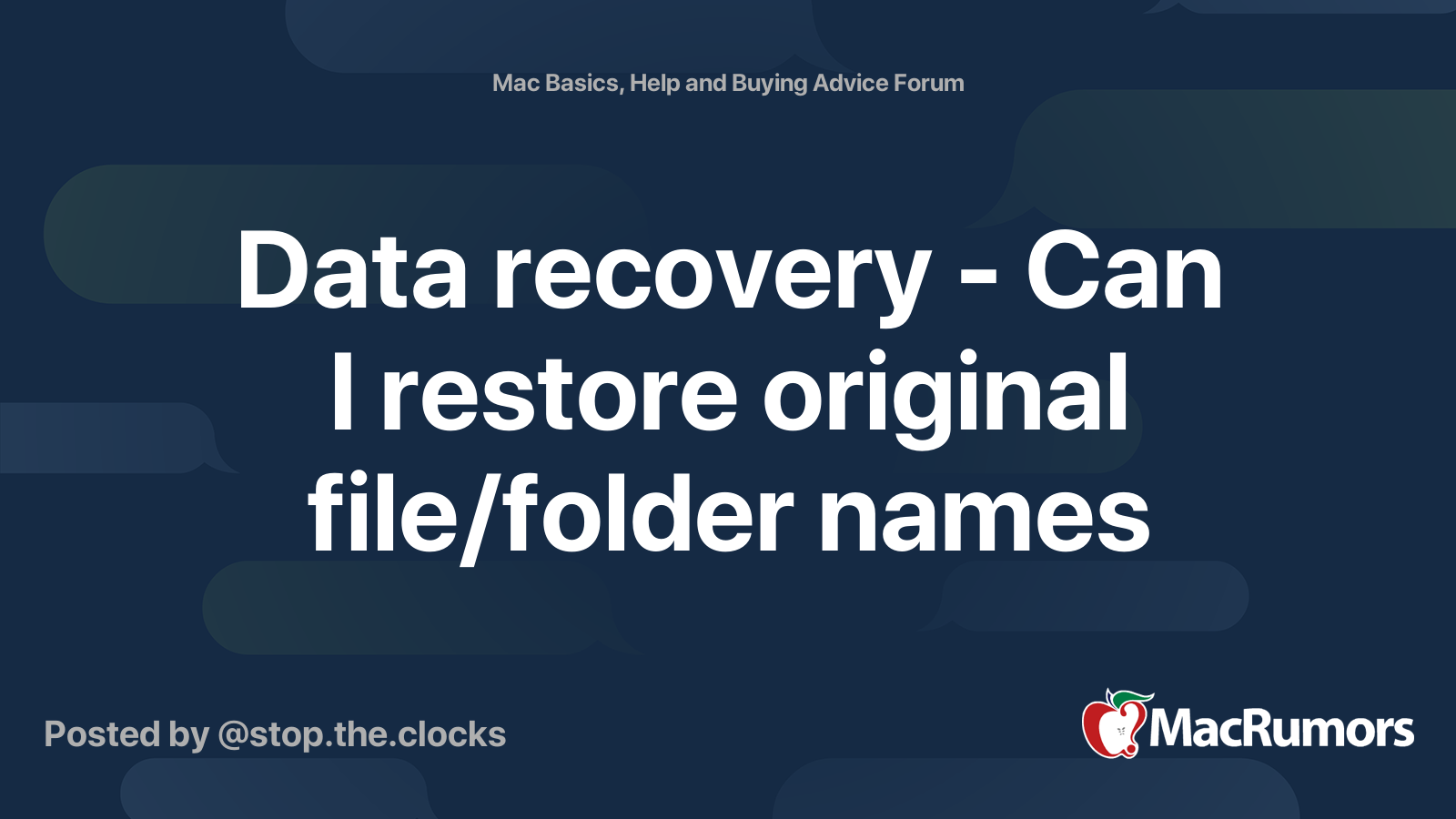 Data recovery - Can I restore original file/folder names | MacRumors Forums