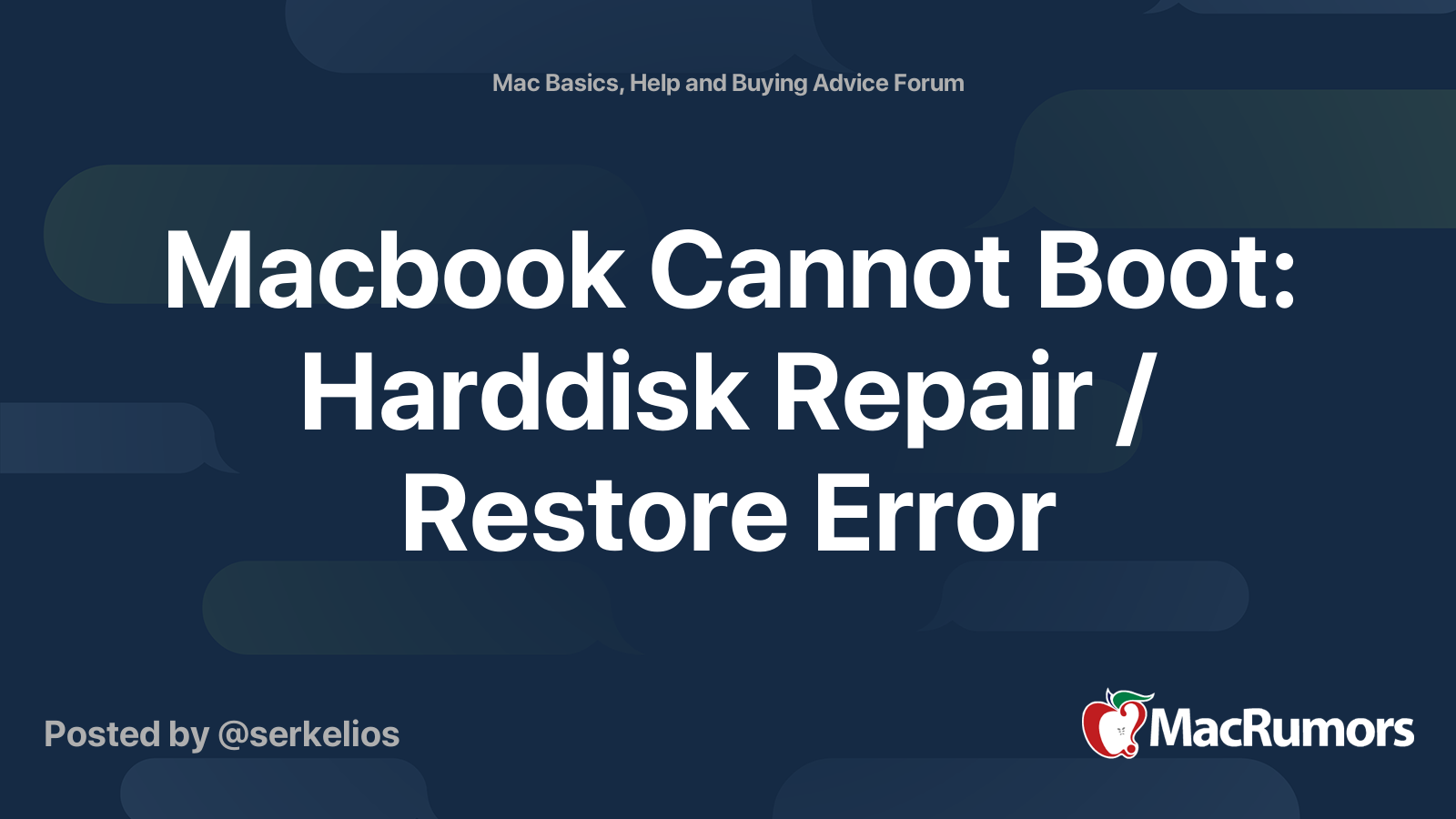 Macbook Cannot Boot: Harddisk Repair / Restore Error | MacRumors Forums