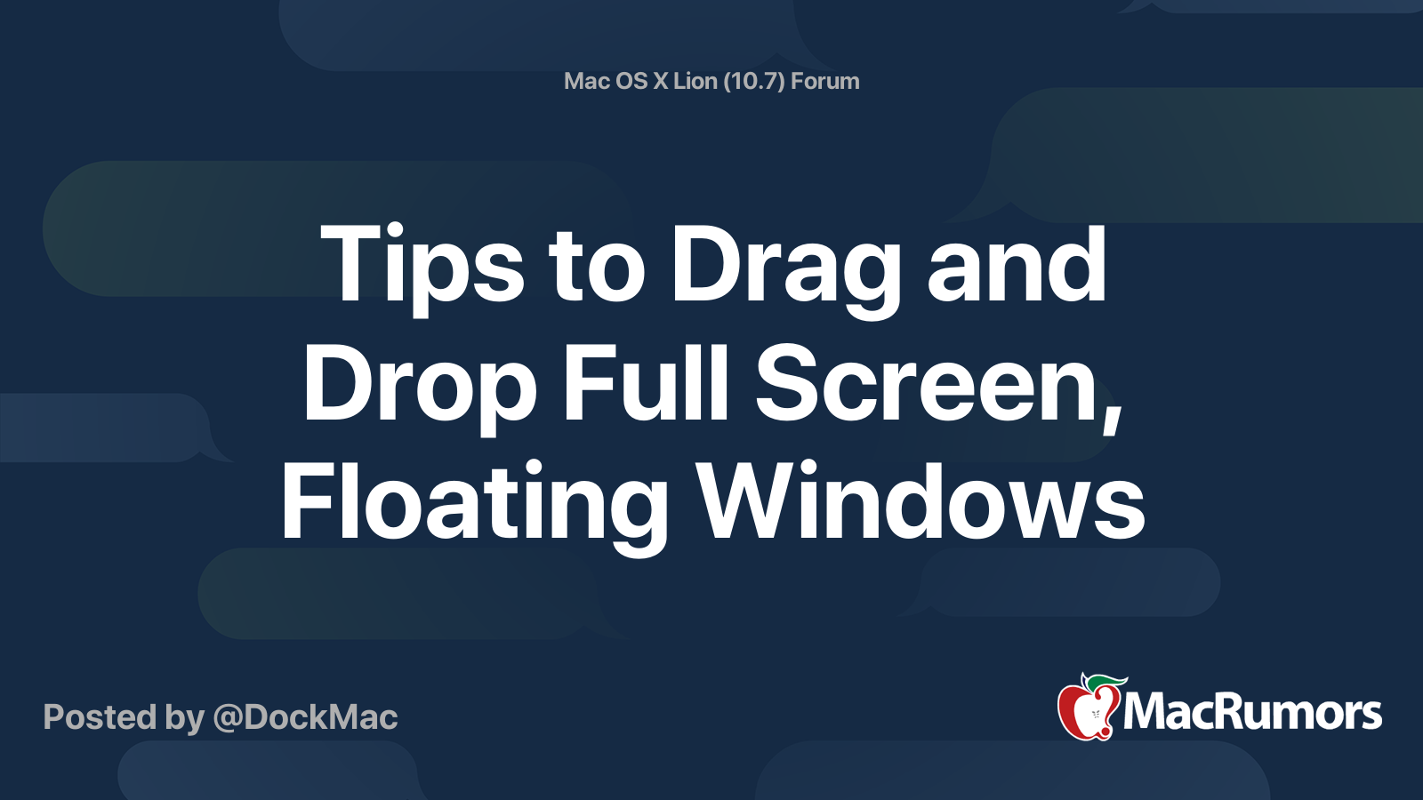 Tips to Drag and Drop Full Screen, Floating Windows | MacRumors Forums