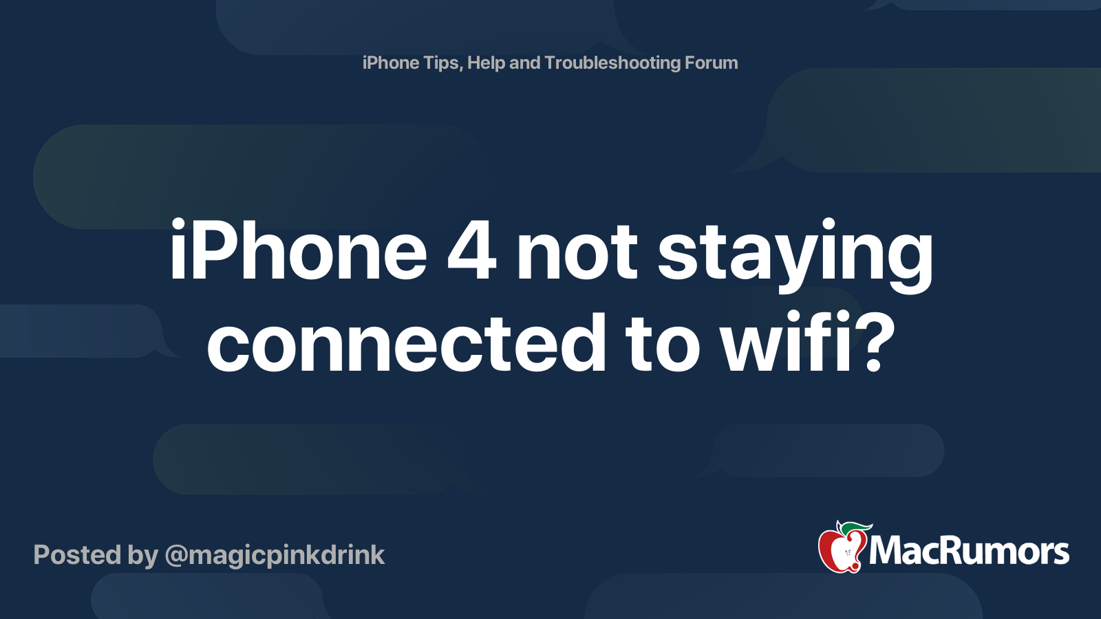 iPhone 4 not staying connected to wifi? | MacRumors Forums