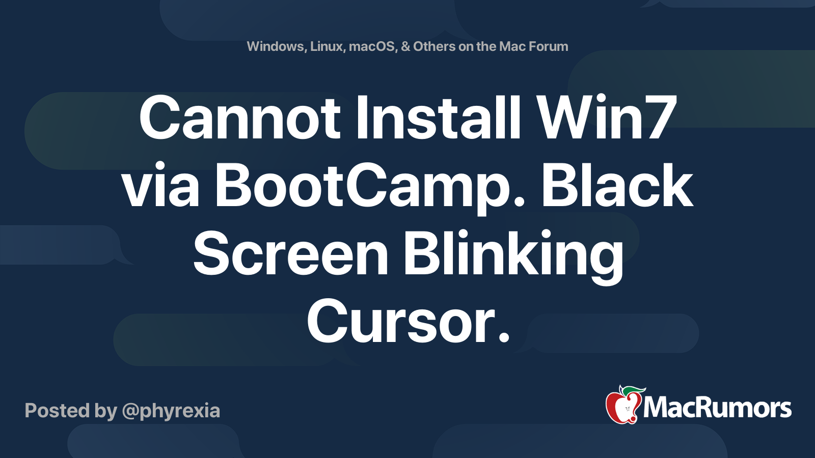 Cannot Install Win7 via BootCamp. Black Screen Blinking Cursor. | MacRumors Forums
