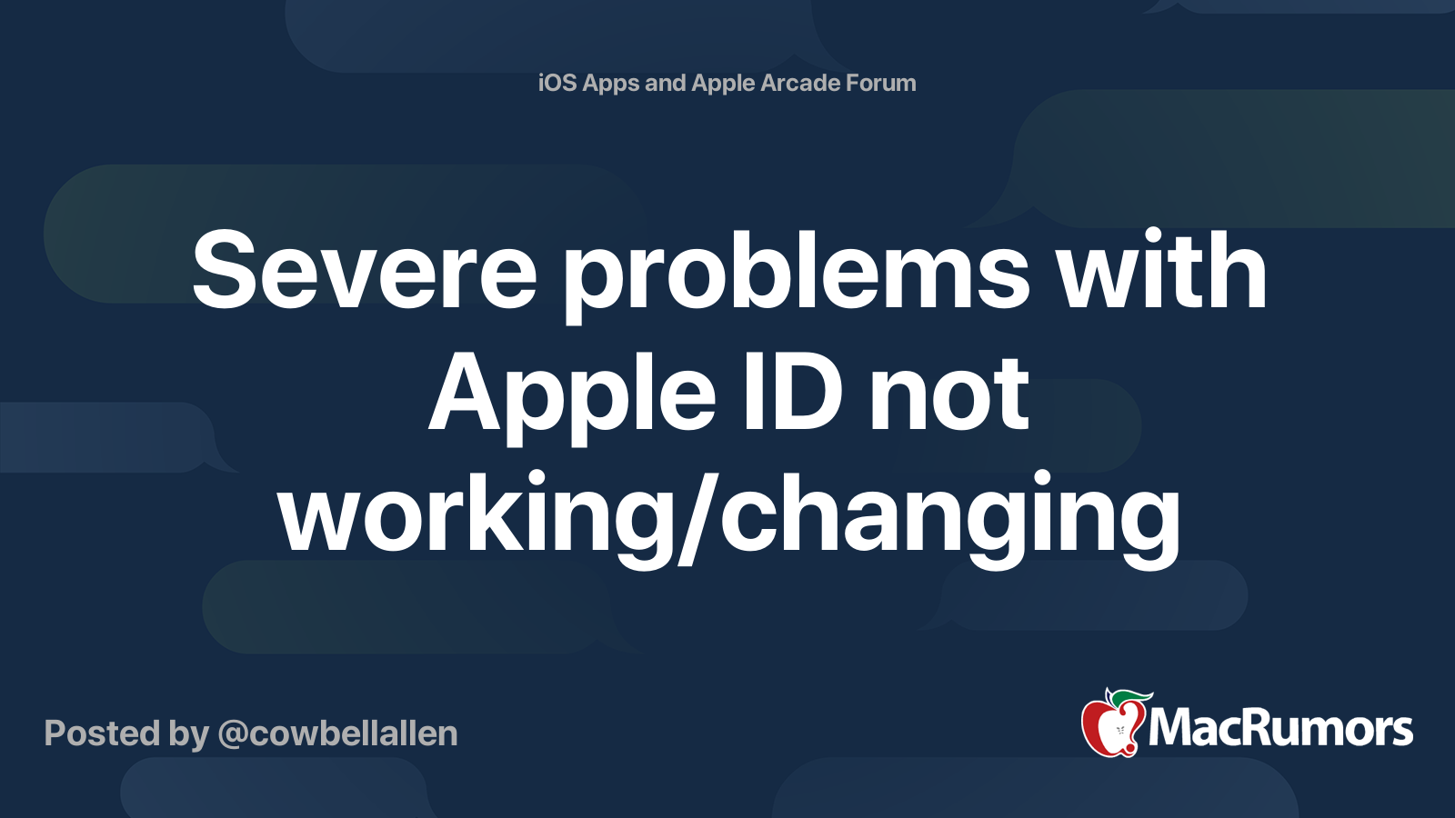 Severe problems with Apple ID not working/changing | MacRumors Forums