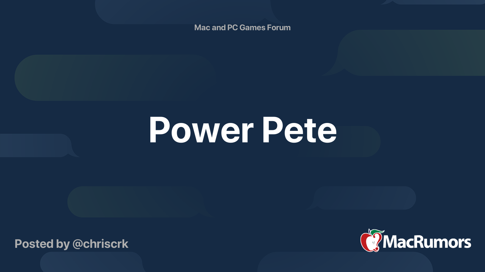 Power Pete | MacRumors Forums