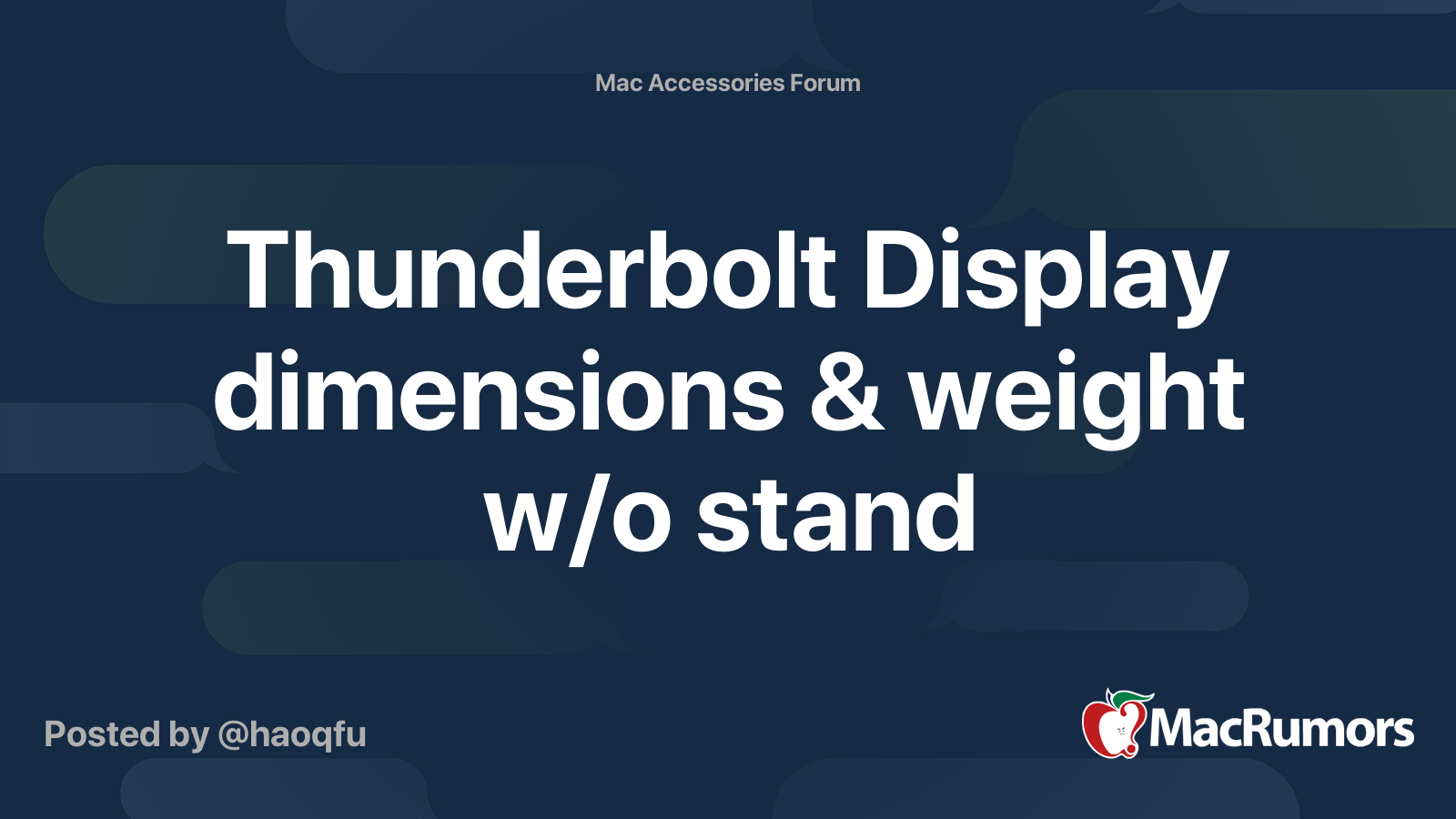 Thunderbolt Display dimensions & weight w/o stand | MacRumors Forums