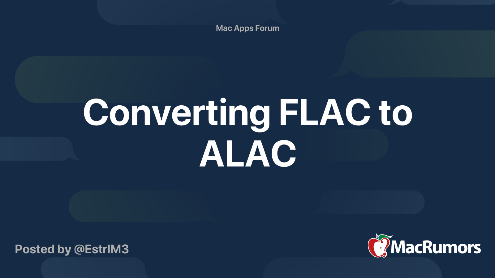 Converting FLAC to ALAC | MacRumors Forums