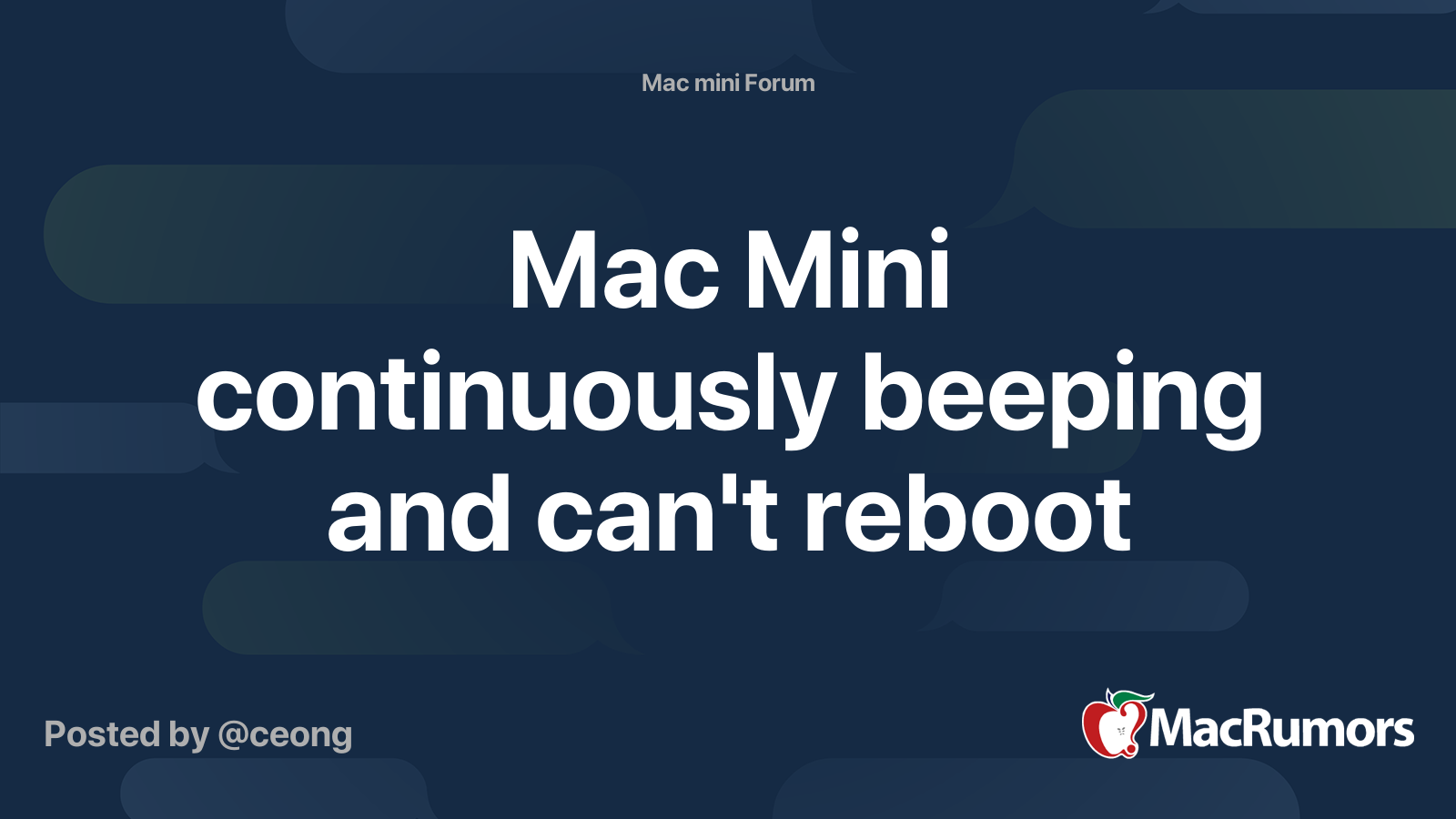 Mac Mini continuously beeping and can't reboot | MacRumors Forums