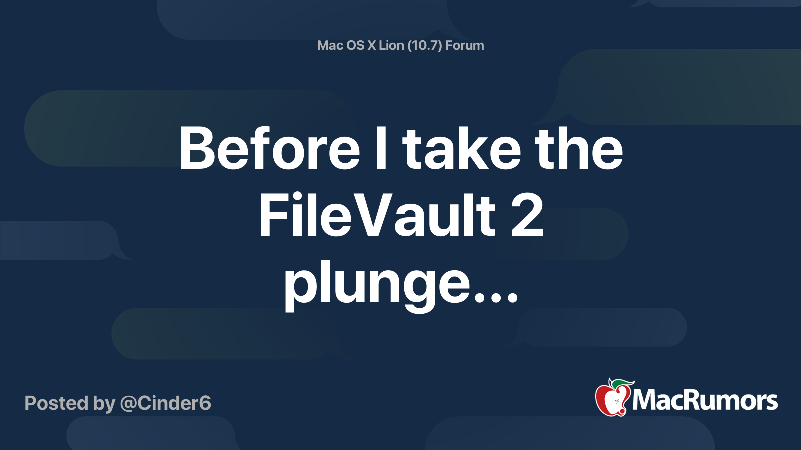 Before I take the FileVault 2 plunge... | MacRumors Forums