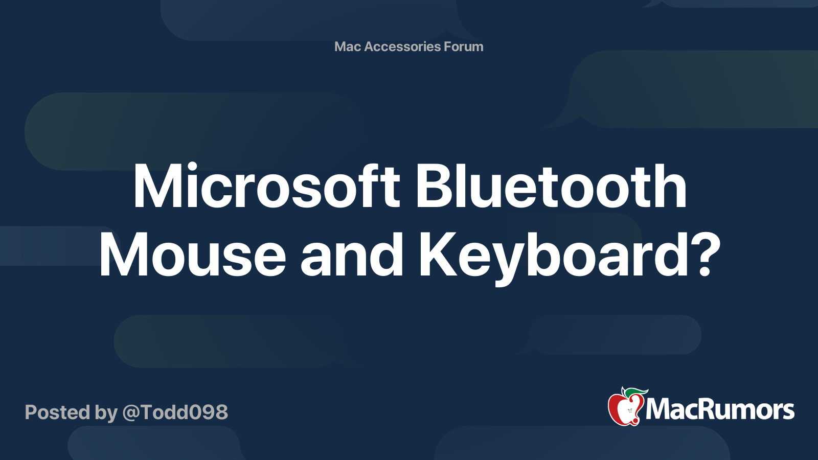 Microsoft Bluetooth Mouse and Keyboard? | MacRumors Forums