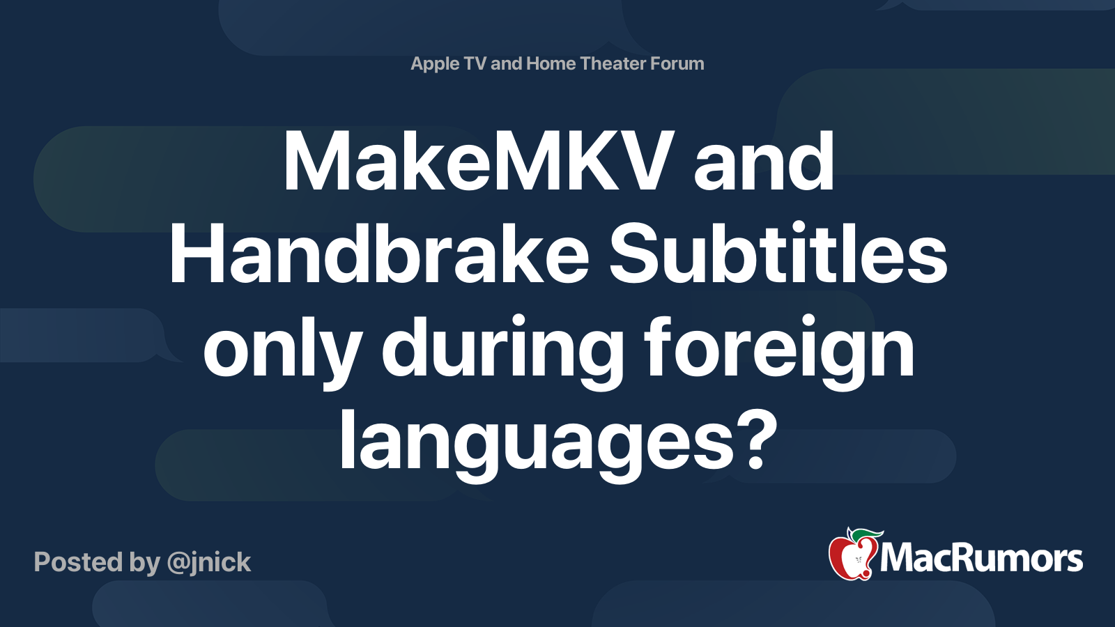 MakeMKV and Handbrake Subtitles only during foreign languages ...