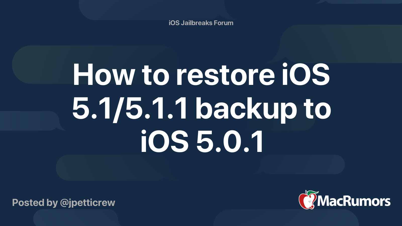 How to restore iOS 5.1/5.1.1 backup to iOS 5.0.1 | MacRumors Forums