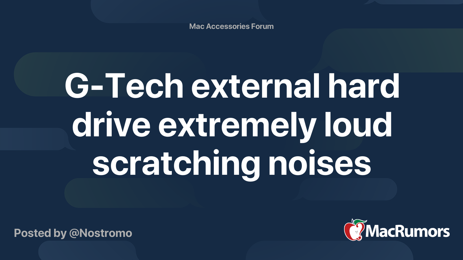 G-Tech external hard drive extremely loud scratching noises | MacRumors ...