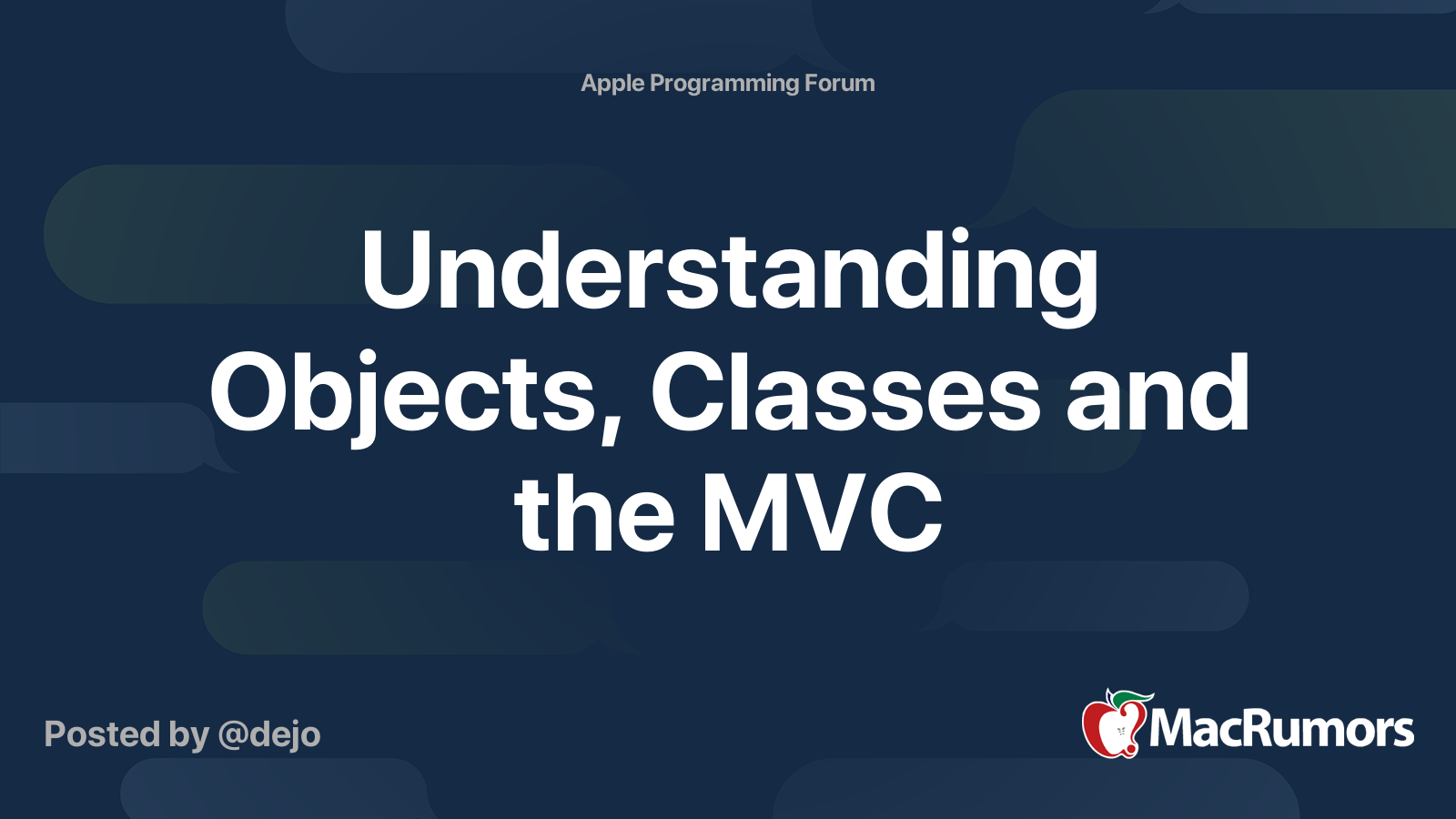 Understanding Objects Classes And The Mvc Macrumors Forums 
