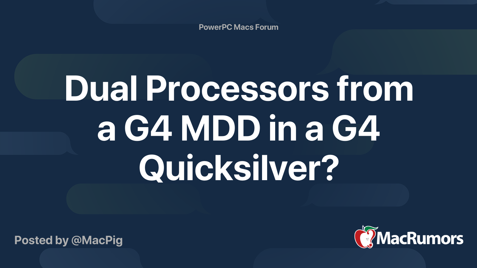 Dual Processors from a G4 MDD in a G4 Quicksilver? | MacRumors Forums