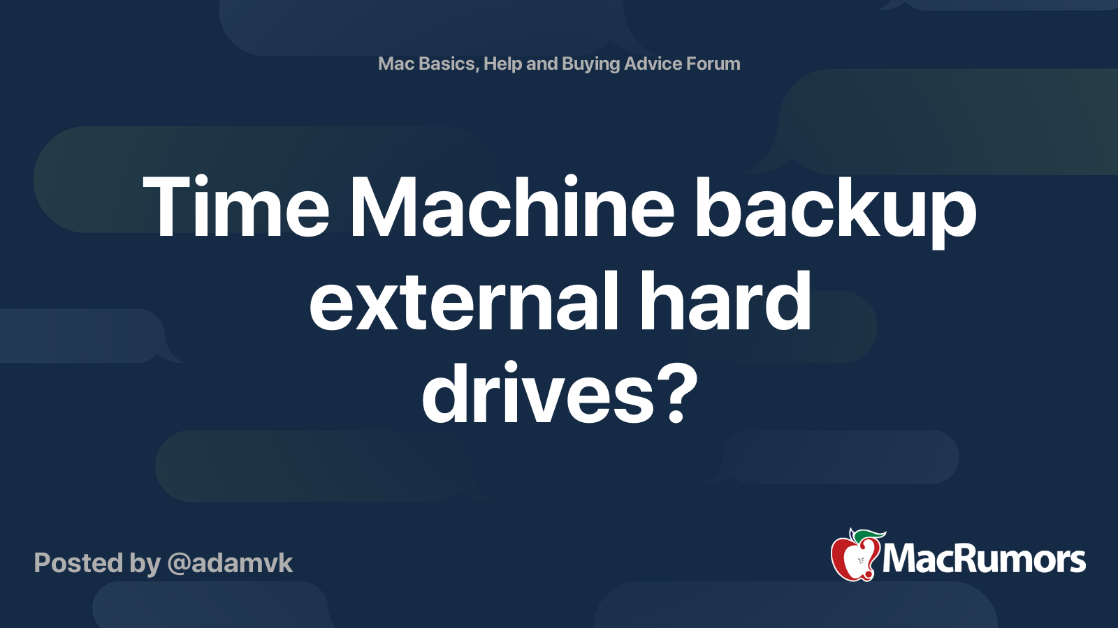 Time Machine backup external hard drives? | MacRumors Forums