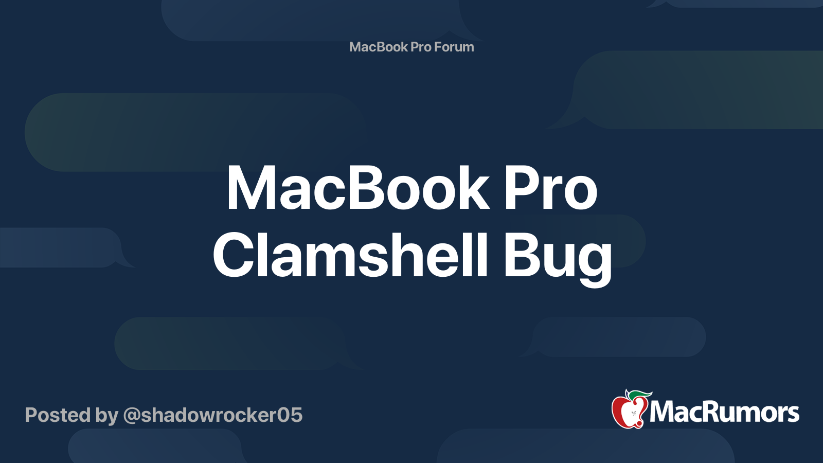 MacBook Pro Clamshell Bug | MacRumors Forums
