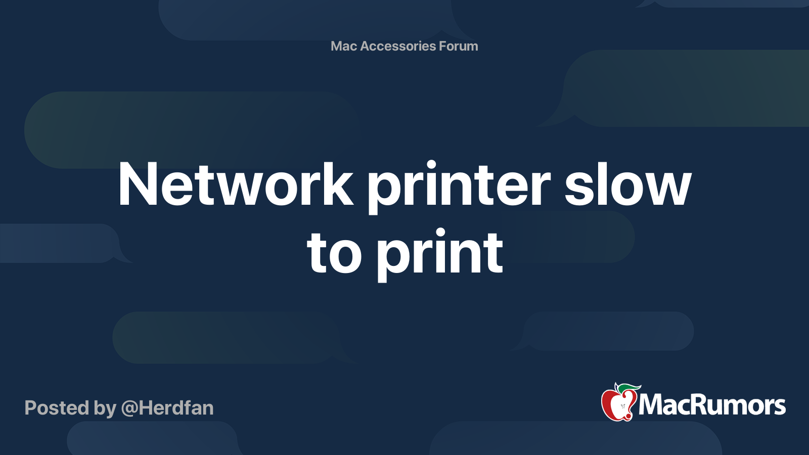 Network printer slow to print | MacRumors Forums