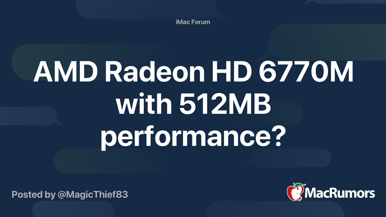 AMD Radeon HD 6770M with 512MB performance? | MacRumors Forums