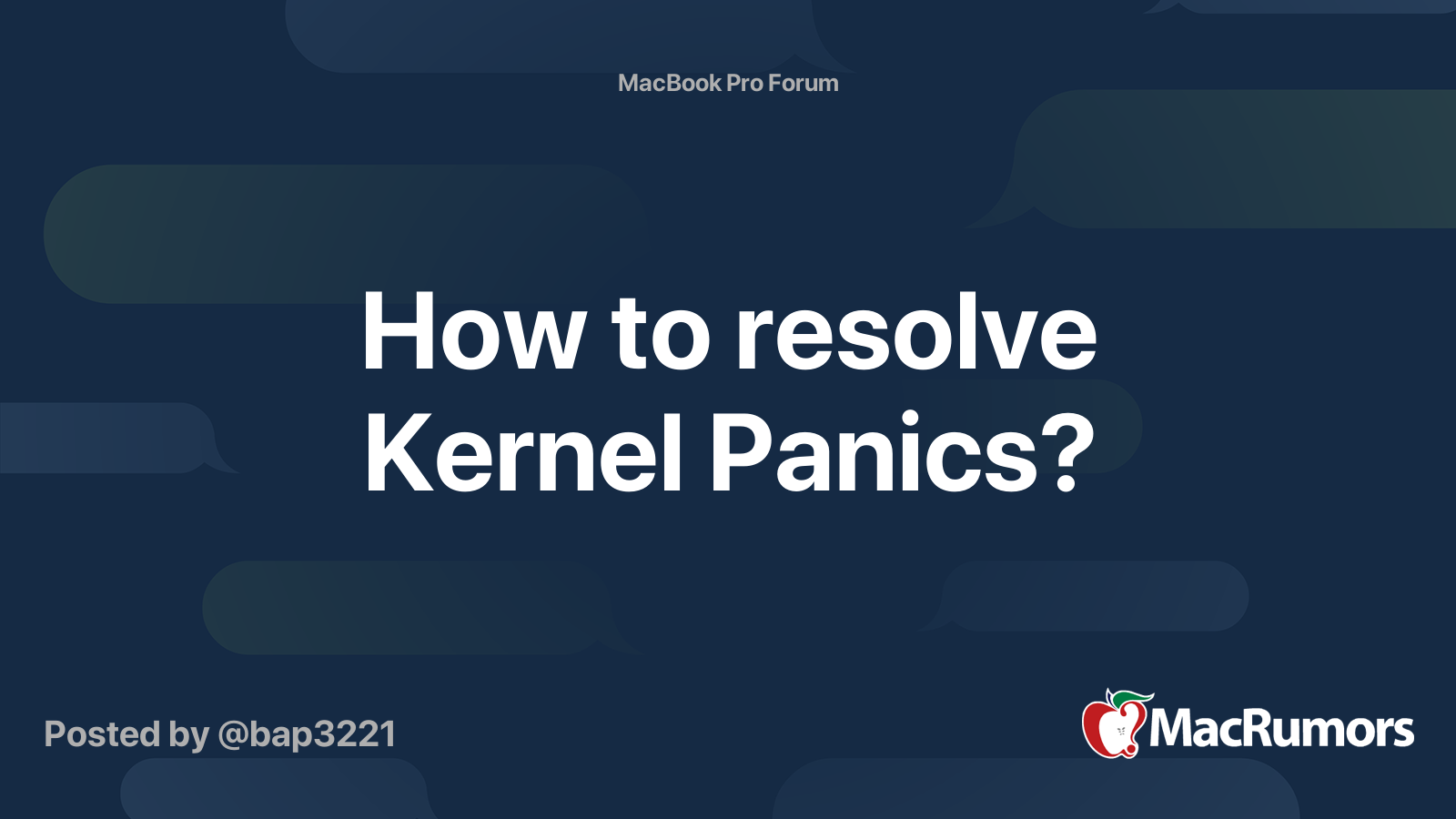 How to resolve Kernel Panics? | MacRumors Forums